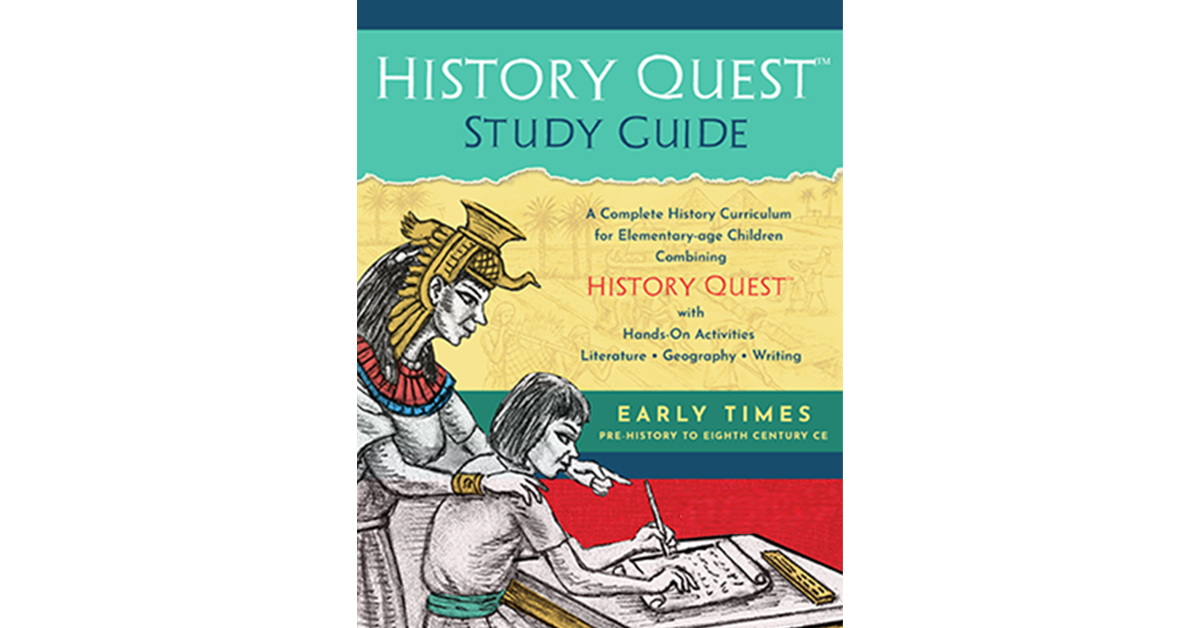 History Quest: Early Times Study Guide | Elementary Ancient History ...
